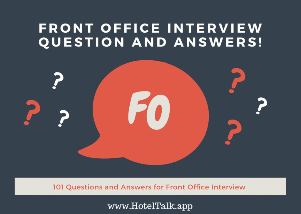 101 Front Office Job Interview Questions and Answers - HotelTalk - For ...