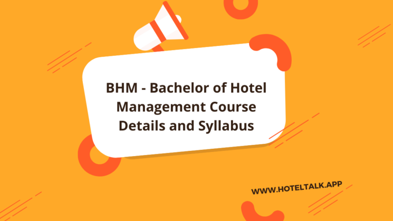BHM - Bachelor of Hotel Management Course Details and Syllabus - HotelTalk - For Hoteliers ...