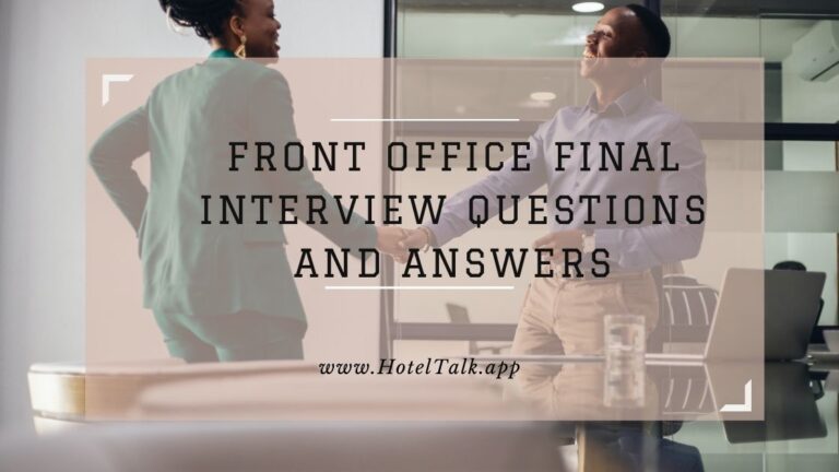 Front Office Final Interview Questions And Answers - HotelTalk - For ...