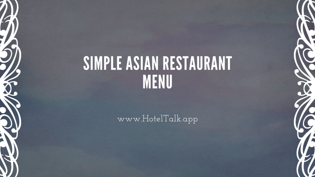 Simple Asian Restaurant Menu - HotelTalk - For Hoteliers | Guests ...