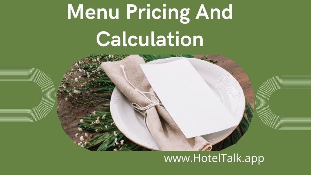 Menu Pricing And Calculation HotelTalk For Hoteliers Guests Menu Pricing And Calculation HotelTalk For Hoteliers Guests
