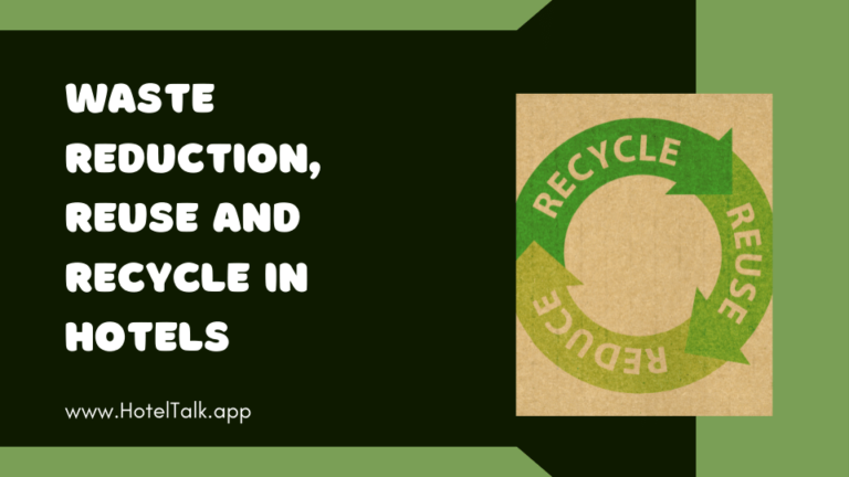 Waste Reduction, Reuse And Recycle In Hotels - HotelTalk - For ...