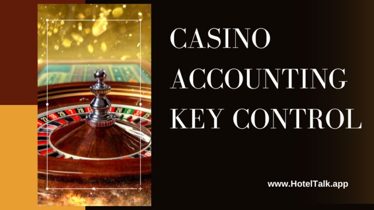 Casino Accounting Key Control - HotelTalk - For Hoteliers | Guests ...