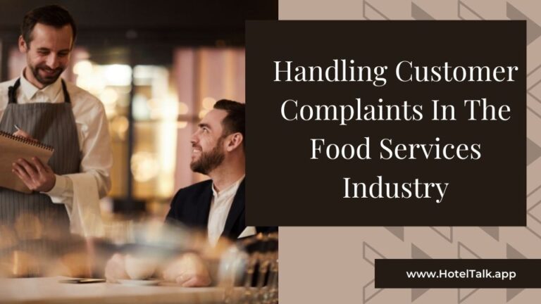 Handling Customer Complaints In The Food Services Industry - HotelTalk ...